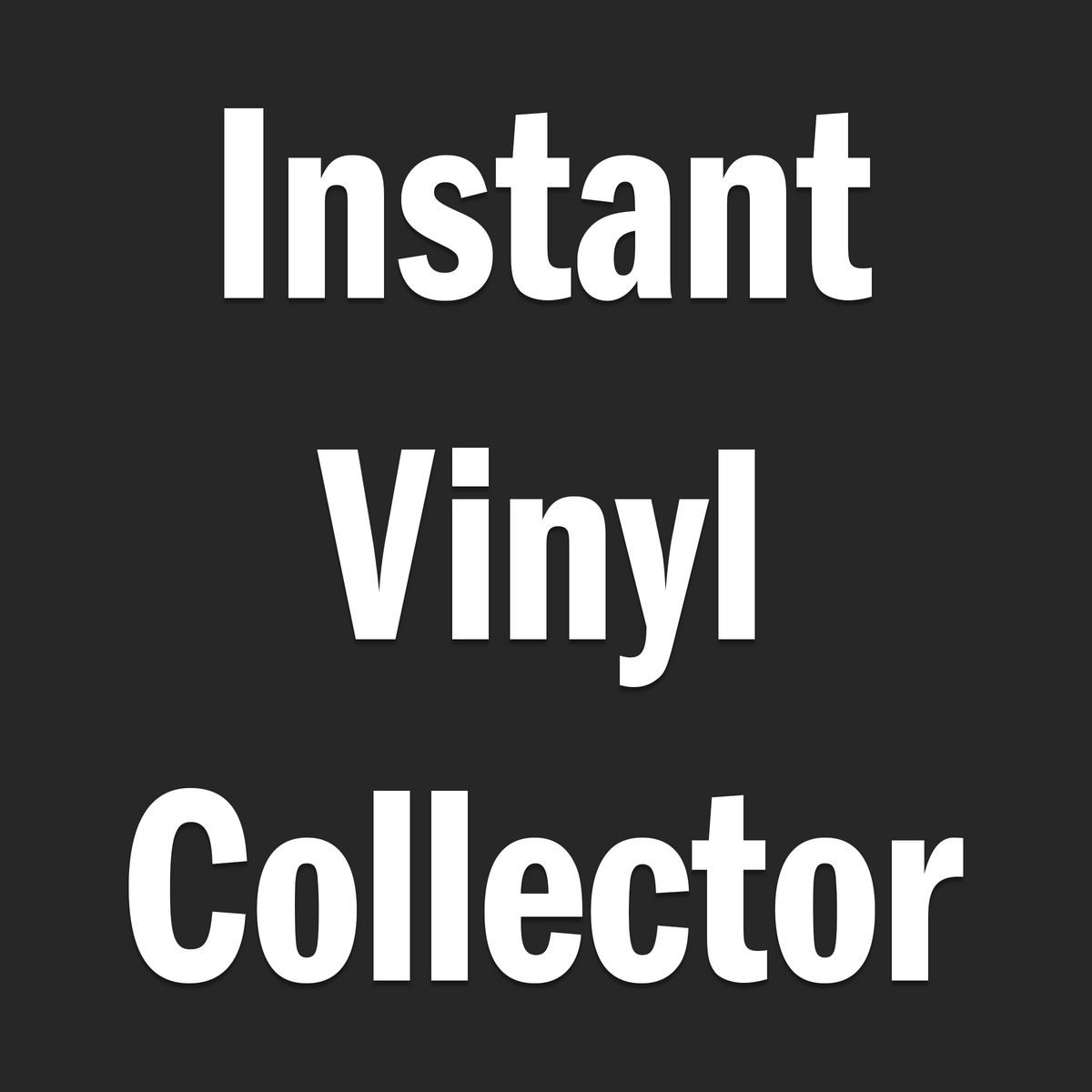 Instant Vinyl Collector – They Might Be Giants